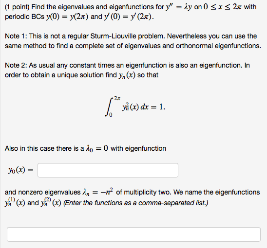 Solved (1 point) Find the eigenvalues and eigenfunctions for | Chegg.com
