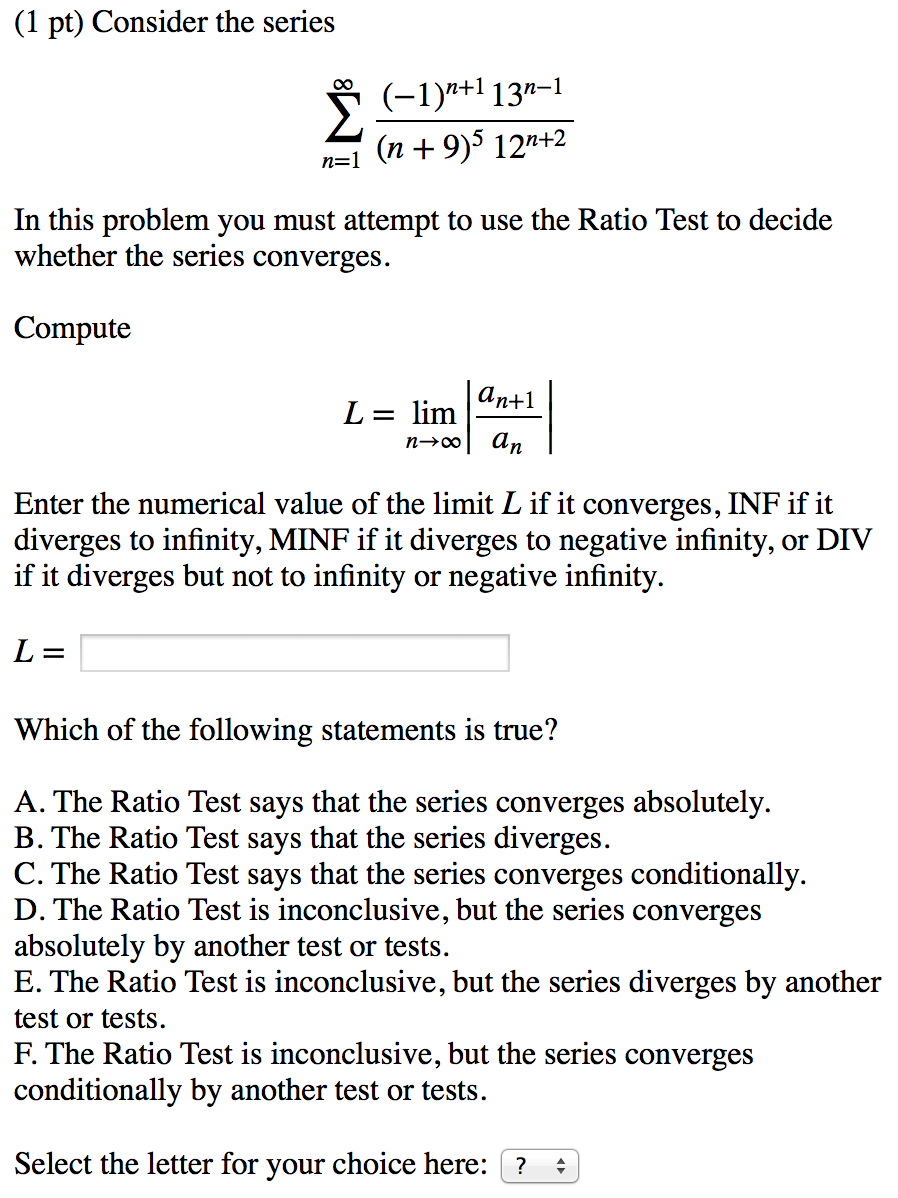 Please explain in detail how to do the ratio test and | Chegg.com