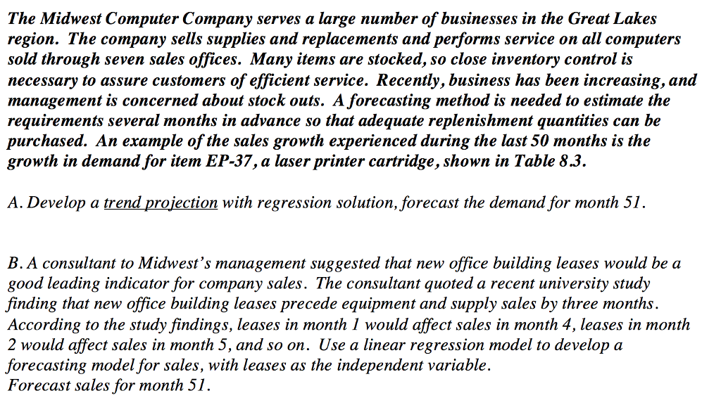 The Midwest Computer Company serves a large number of | Chegg.com