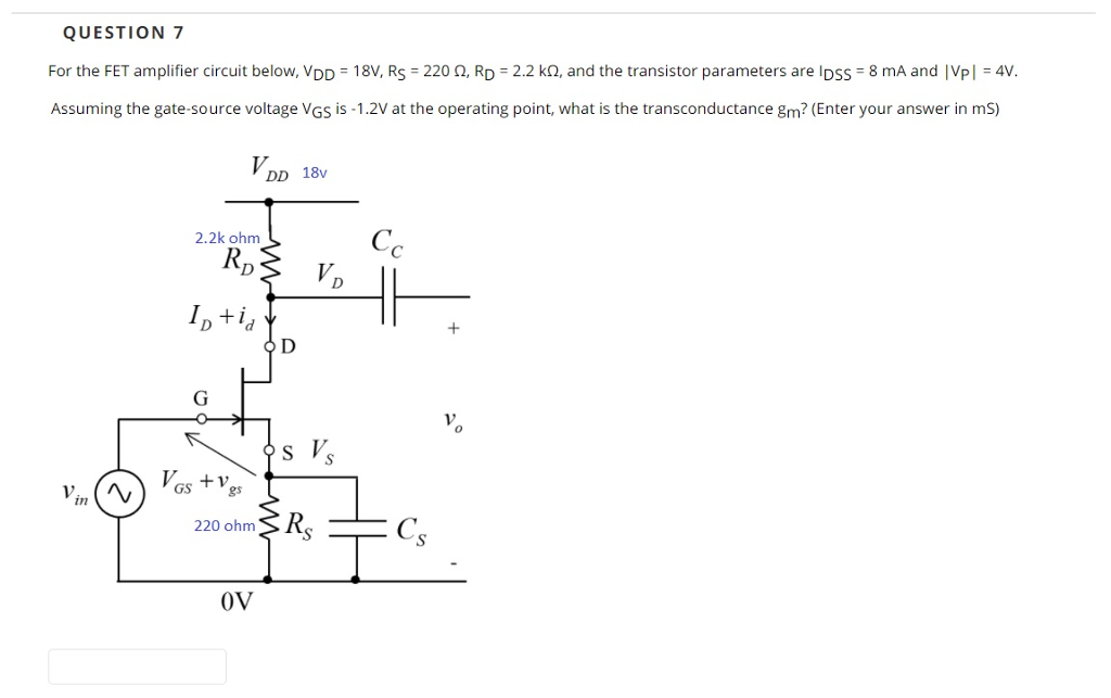 Solved QUESTION 7 For the FET amplifier circuit below, | Chegg.com