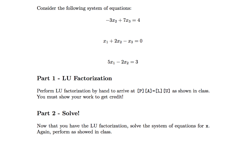 Solved Consider the following system of equations: Part 1- | Chegg.com