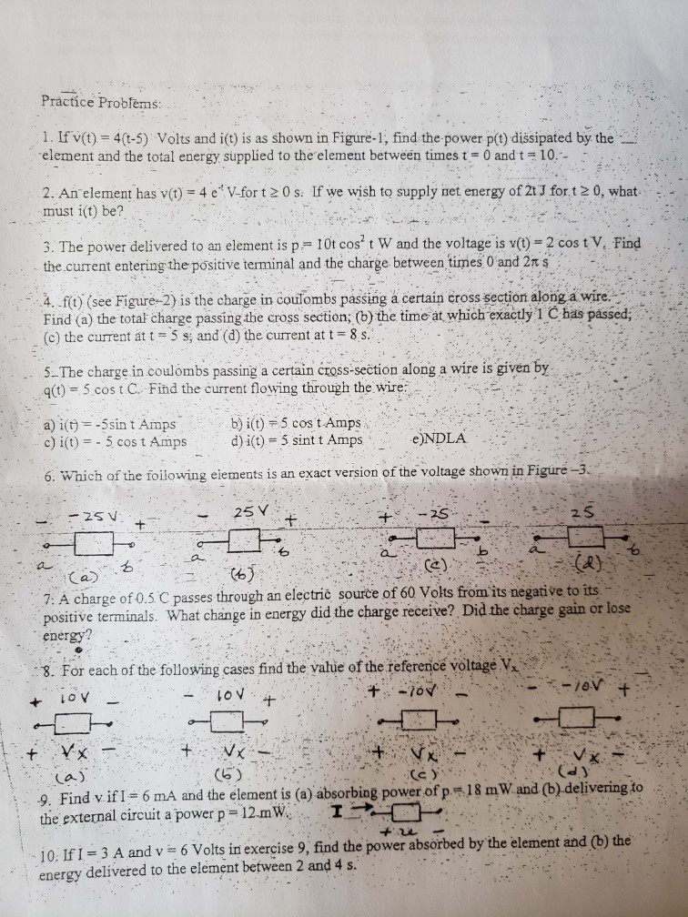 Solved Practíce Problems? 1 . IfV(t) = 4(t-5) Volts and i(t) | Chegg.com
