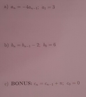 Solved find an explicit formula for the following | Chegg.com