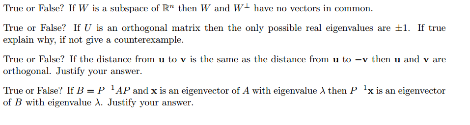 Solved True or False? If W is a subspace of R^n then W and W | Chegg.com