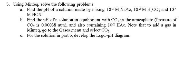 Solved Using Minteq, solve the following problems: a. Find | Chegg.com