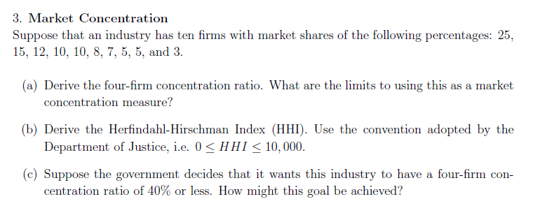 Solved 3. Market Concentration Suppose that an industry has | Chegg.com
