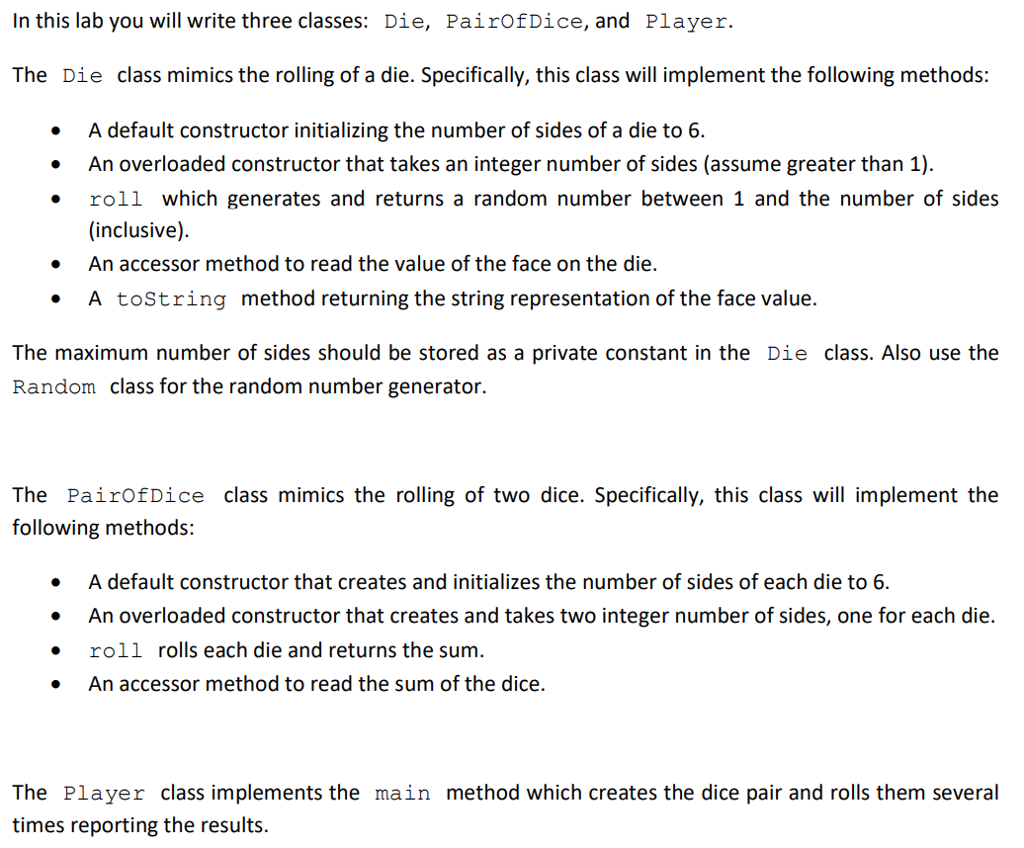 Solved In this lab you will write three classes: Die, | Chegg.com