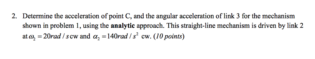 Determine the acceleration of point C, and the | Chegg.com