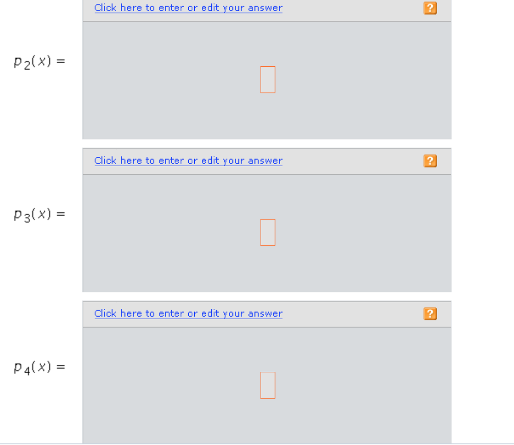 Solved Find the Taylor pol nomials of orders n 0 1 2 3 and 4 | Chegg.com