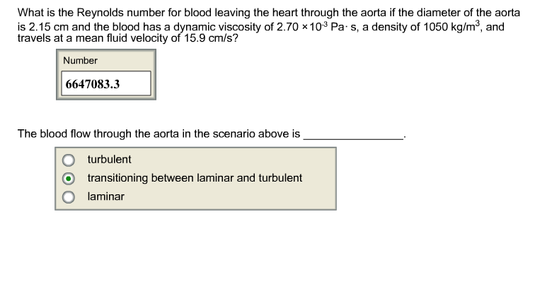 Solved What is the Reynolds number for blood leaving the | Chegg.com