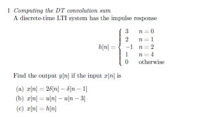Solved Computing the DT convolution sum A discrete-time LTI | Chegg.com
