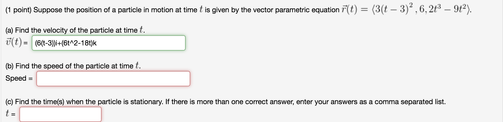 Solved Suppose the position of a particle in motion at time | Chegg.com