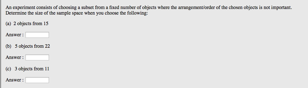 Solved An Experiment Consists Of Choosing A Subset From A