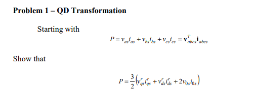 Solved Problem 1 - QD Transformation Starting with Show that | Chegg.com