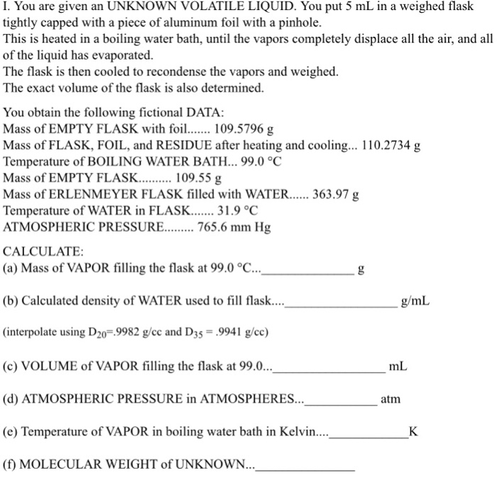 Solved You are given an UNKNOWN VOLATILE LIQUID. You put 5 | Chegg.com