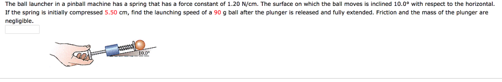 Solved The ball launcher in a pinball machine has a spring | Chegg.com