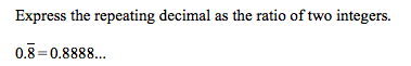 Solved Express the repeating decimal as the ratio of two | Chegg.com