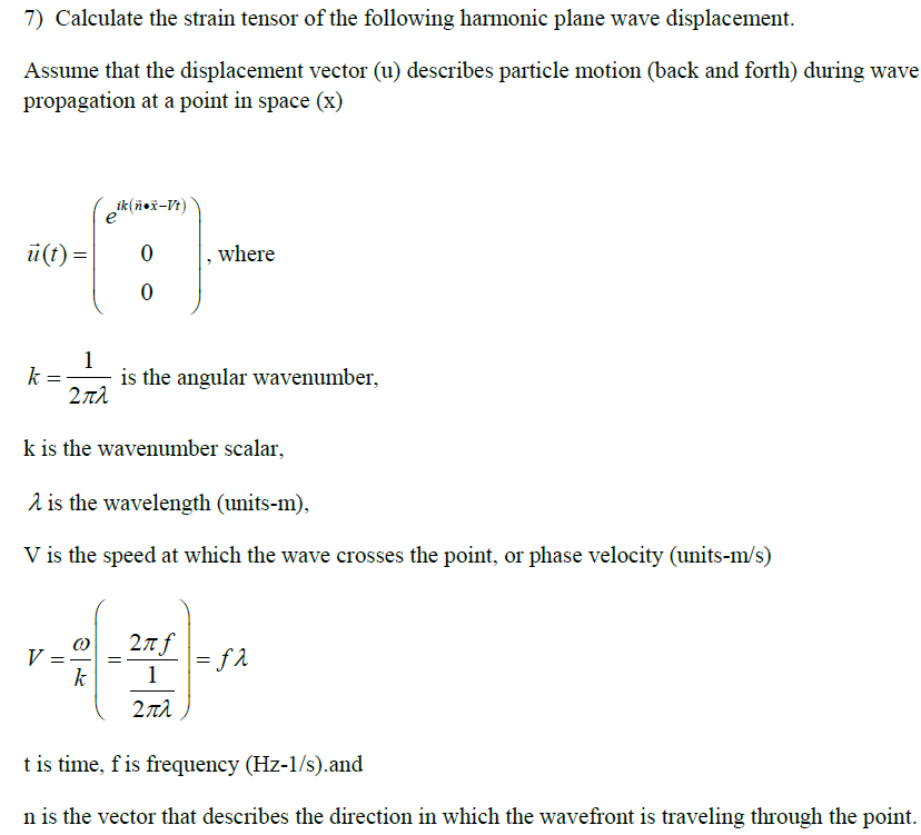 Solved Calculate the strain tensor of the following harmonic | Chegg.com