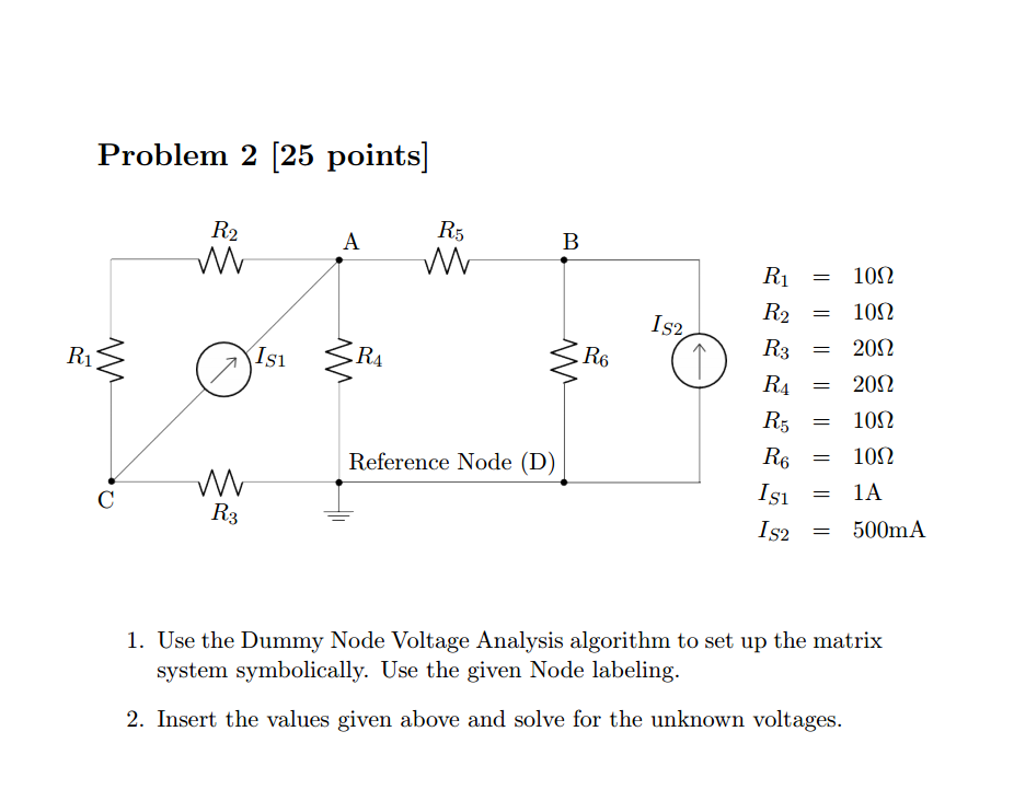 Solved Use The Dummy Node Voltage Analysis Algorithm To Set 
