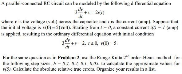Solved A parallel-connected RC circuit can be modeled by the | Chegg.com