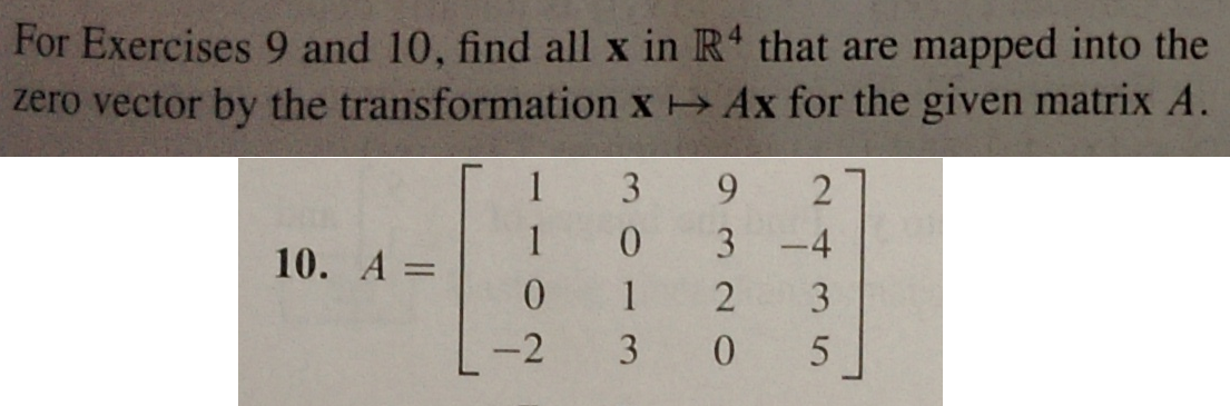 Solved For Exercises 9 and 10, find all x in R^4 that are | Chegg.com