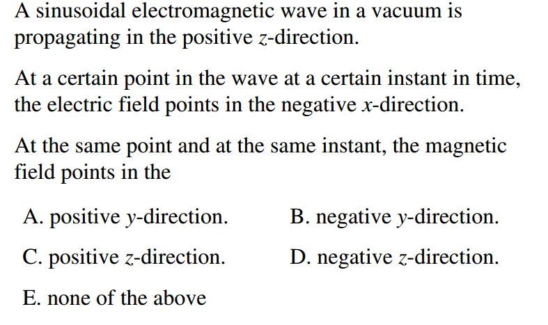 Solved A sinusoidal electromagnetic wave in a vacuum is | Chegg.com