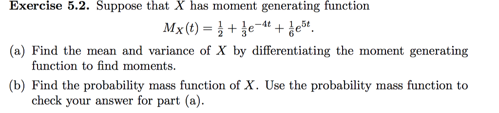 Solved Exercise 5 2 Suppose That X Has Moment Generating