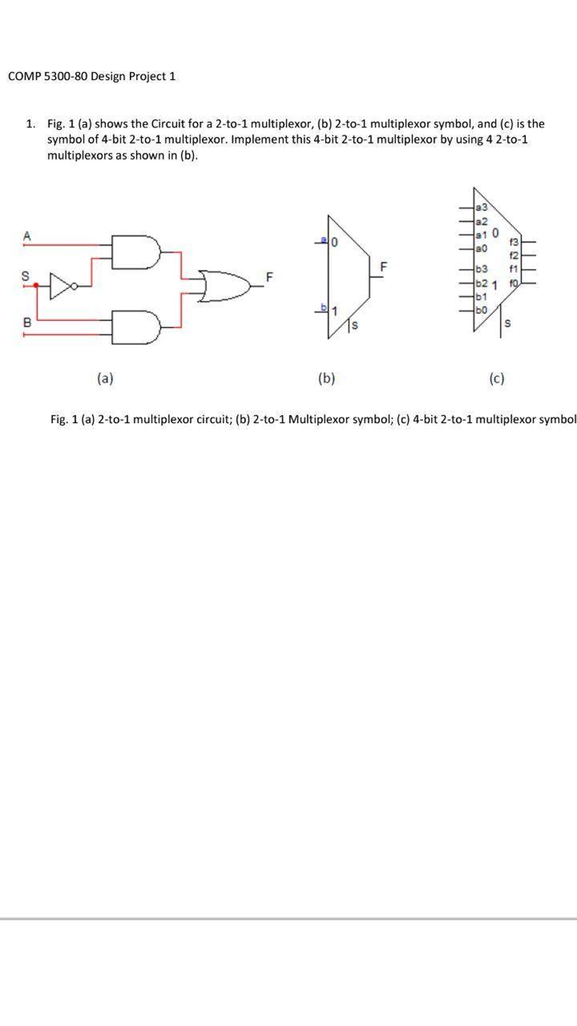 Solved Shows the Circuit for a 2-to-1 multiplexor, (b) | Chegg.com