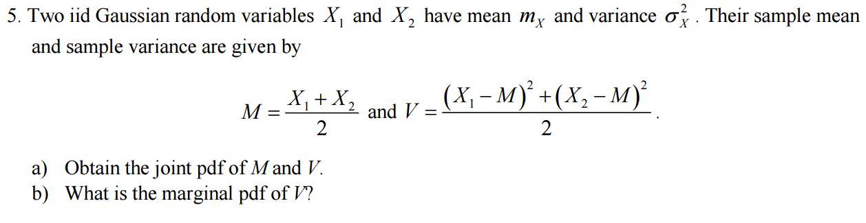 Solved Two iid Gaussian random variables x_1 and X_2 have | Chegg.com