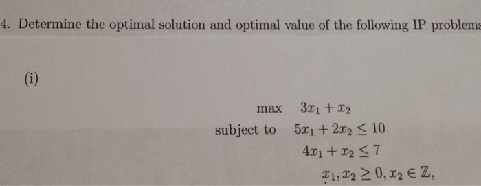 Solved Determine the optimal solution and optimal value of | Chegg.com
