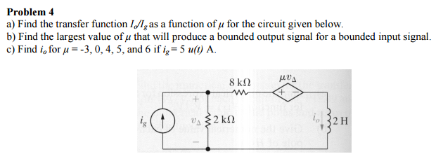 Solved a) Find the transfer function I_o/I_g as a function | Chegg.com