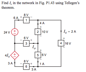 Solved Find Io in the network in Fig. P1.43 using Tellegen's | Chegg.com