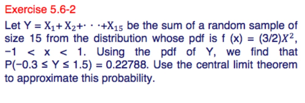Solved Let Y = X_1 + X_2 + .. + X_15 be the sum of a random | Chegg.com Solved Let Y = X_1 + X_2 + .. + X_15 be the sum of a random | Chegg.com