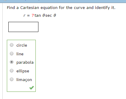 Solved Find a Cartesian equation for the curve and identify | Chegg.com