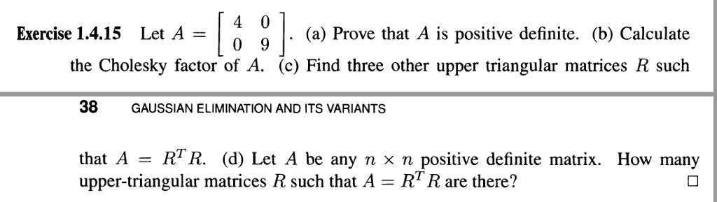 Solved Prove A is positive definite, calculate Cholesky | Chegg.com