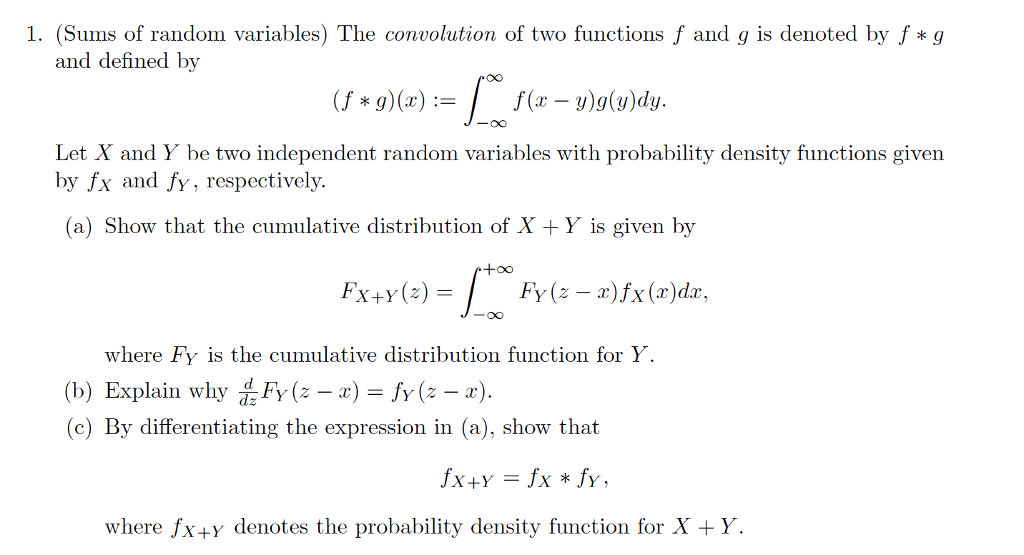 1. (Sums of random variables) The convolution of two | Chegg.com