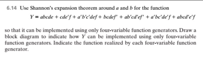 Solved Use Shannon's expansion theorem around a and b for | Chegg.com