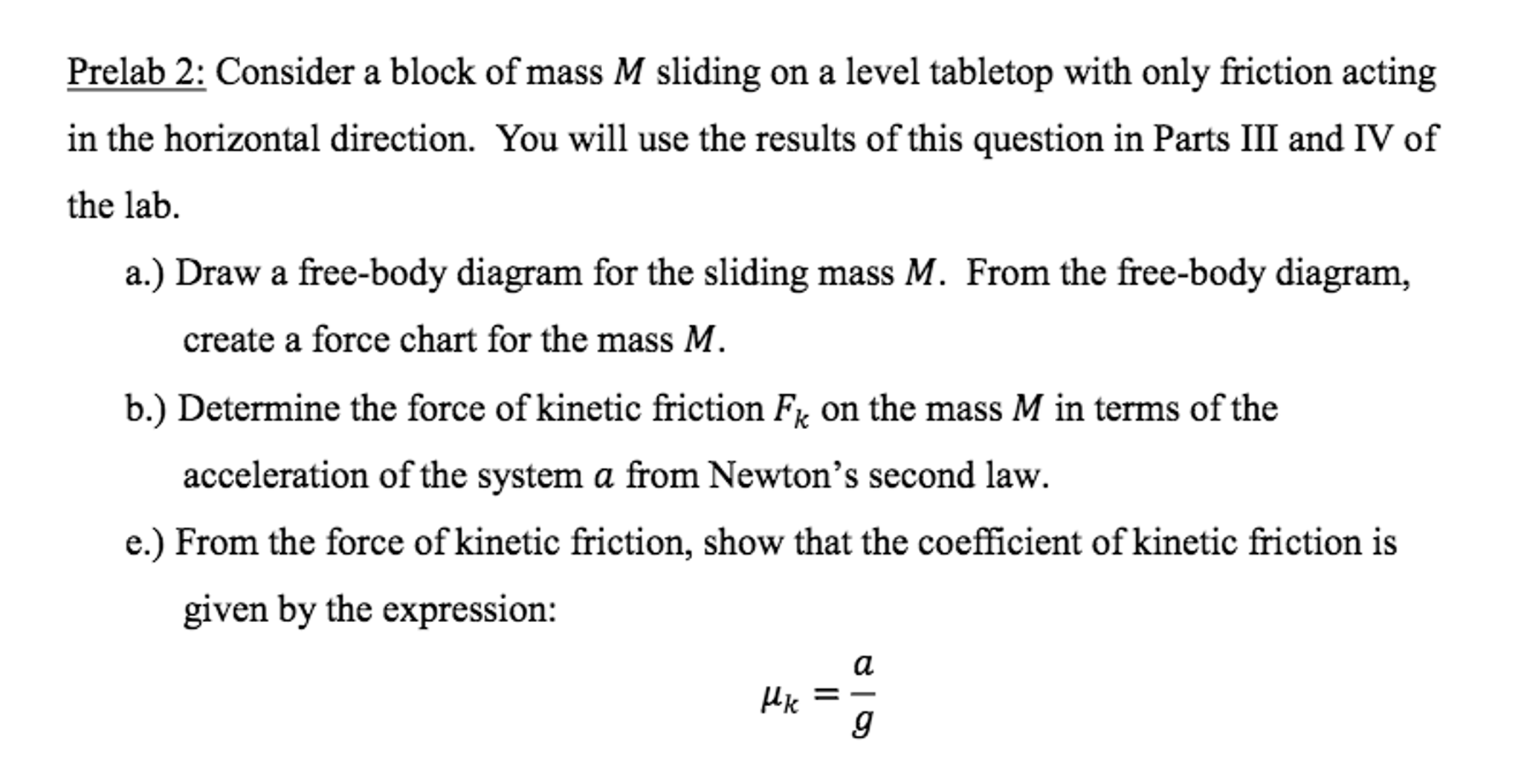 Solved Consider a block of mass M sliding on a level | Chegg.com
