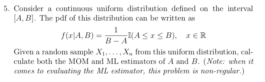 Solved 5. Consider a continuous uniform distribution defined | Chegg.com