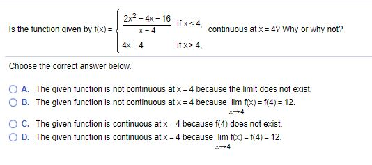 Solved 2x2 4x X-16 ifx4, continuous ifx