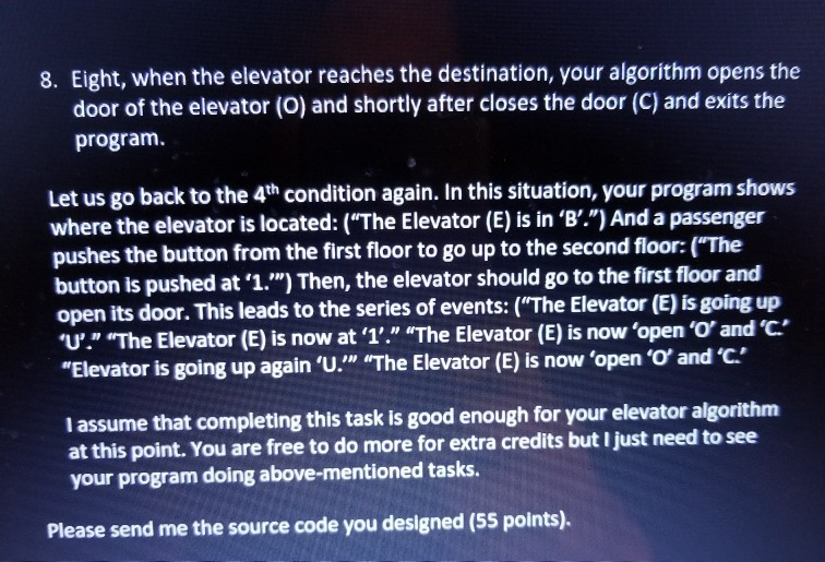 Solved 8. Eight, when the elevator reaches the destination, | Chegg.com