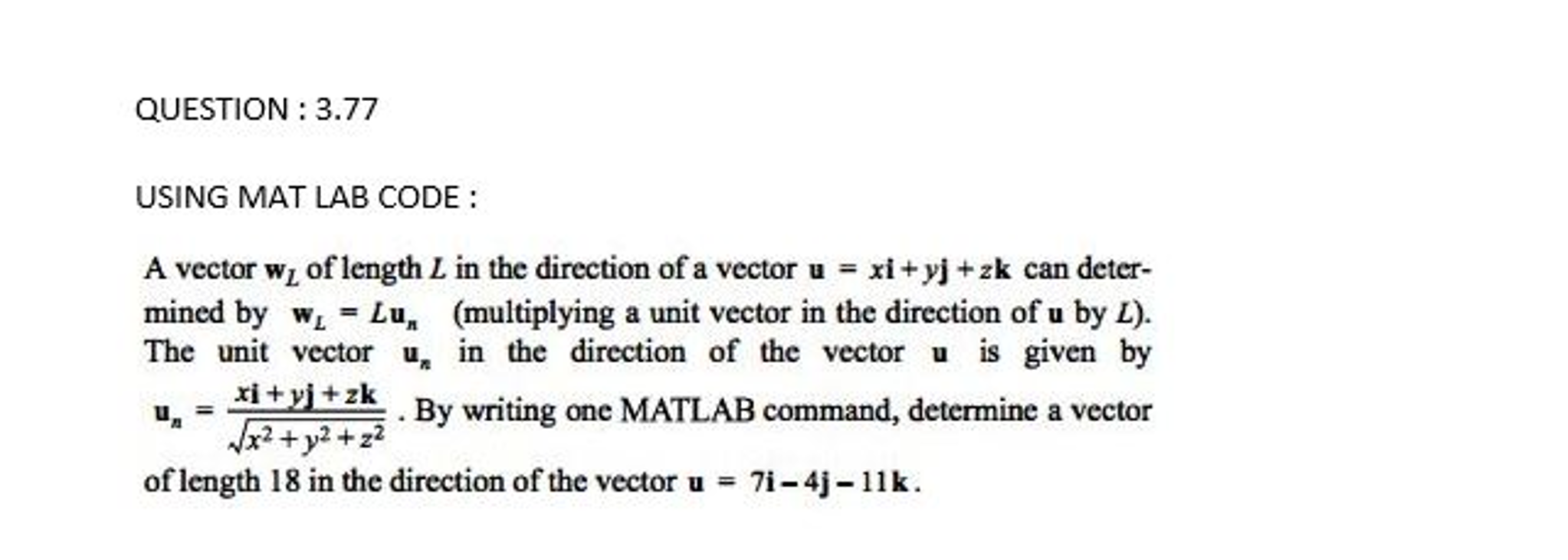 Solved USING MAT LAB CODE: A vector w_L of length L in the | Chegg.com