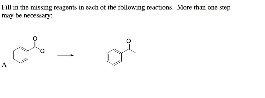 Solved Fill in the missing reagents in each of the following | Chegg.com