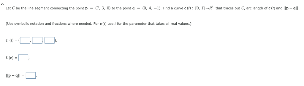 Solved 7 Let C Be The Line Segment Connecting The Point P 