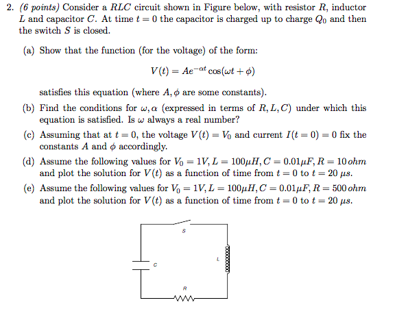 Solved 2. (6 points) Consider a RLC circuit shown in Figure | Chegg.com