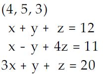Solved Determine if the given ordered triple is a solution | Chegg.com