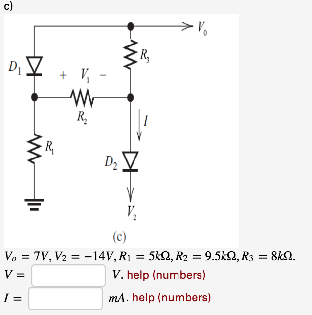 Solved a) R2 R, Di DI R, V. help (numbers) mA. help | Chegg.com