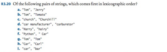 Solved Of the following pairs of strings, which comes first | Chegg.com