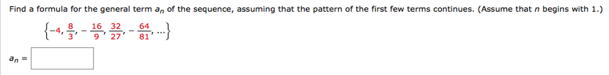 Solved Find a formula for the general term a_n of the | Chegg.com