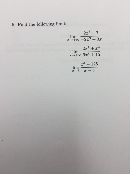 Solved Find the following limits: lim_x rightarrow +infinity | Chegg.com